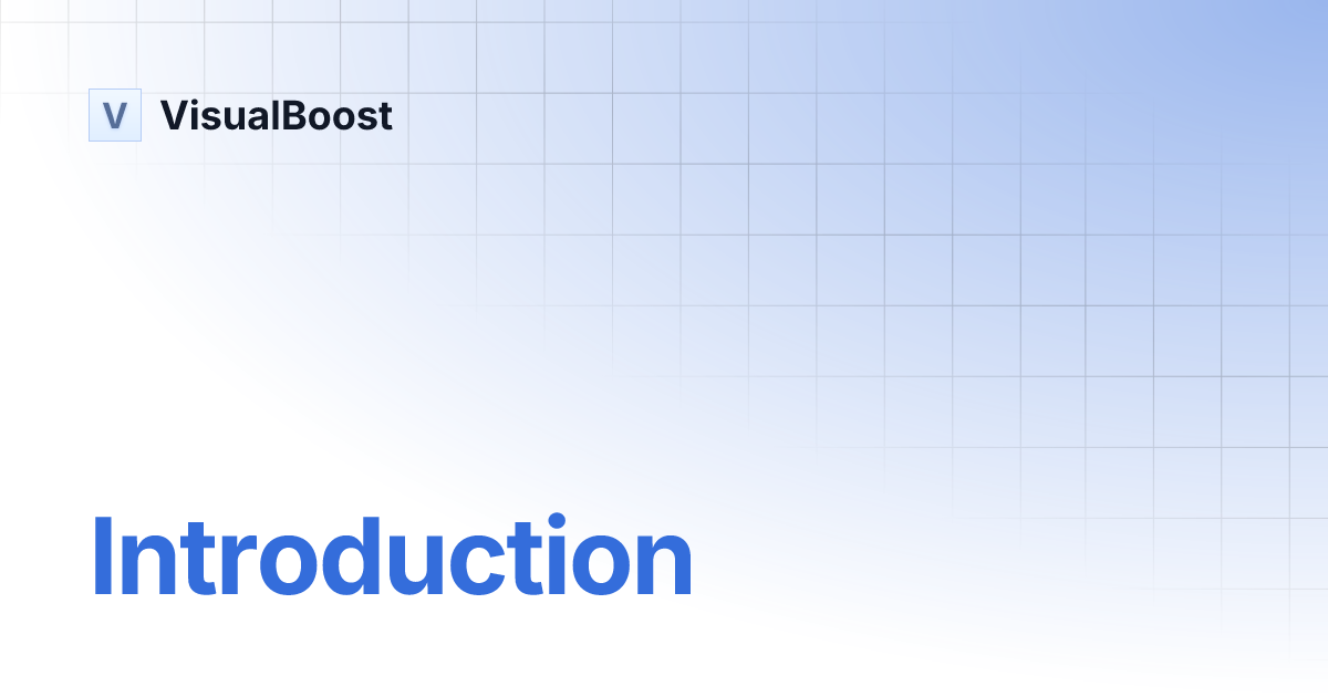 Introduction | VisualBoost